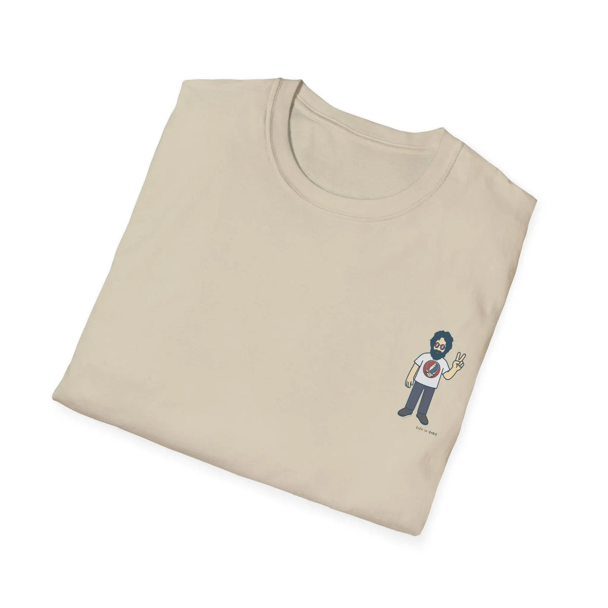 Peace Lovin' Jerry - Life is dead. Grateful Dead TShirt